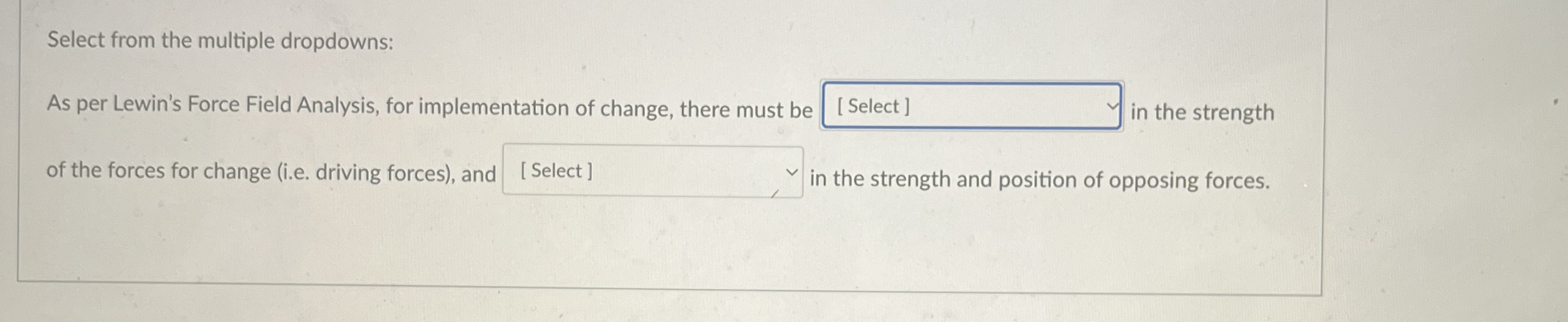 Solved Select from the multiple dropdowns:As per Lewin's | Chegg.com