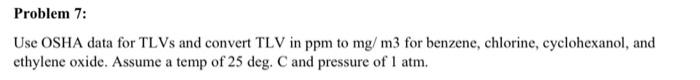 Solved Use OSHA data for TLVs and convert TLV in ppm to | Chegg.com
