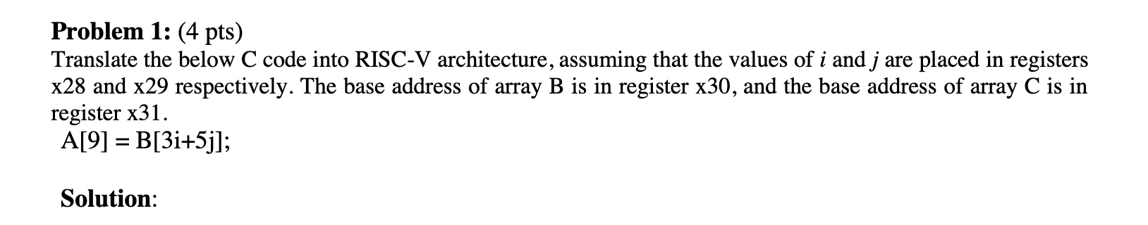 Solved Problem 1: (4 ﻿pts) ﻿Translate the below C code into | Chegg.com