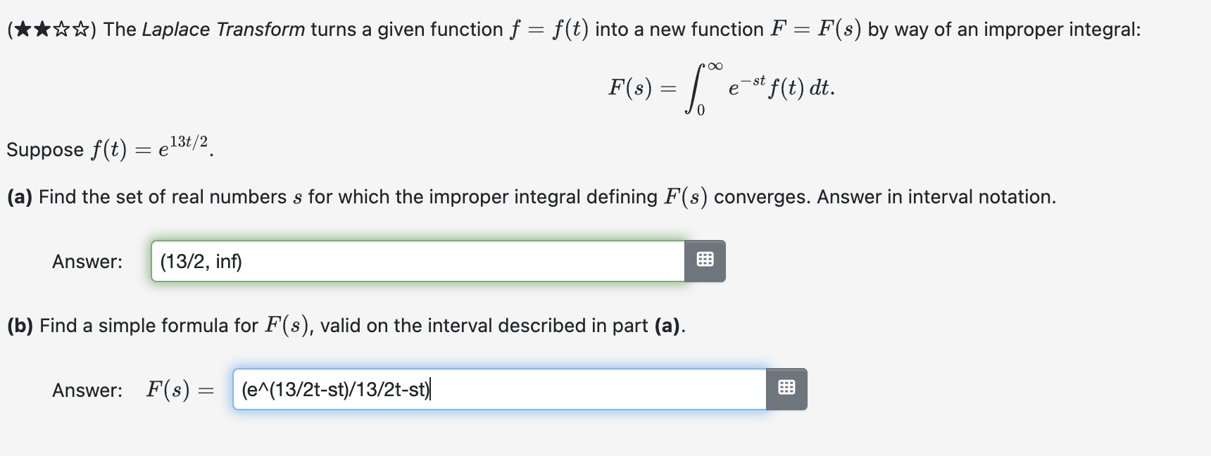 Solved (******↶ϖ) ﻿The Laplace Transform turns a given | Chegg.com