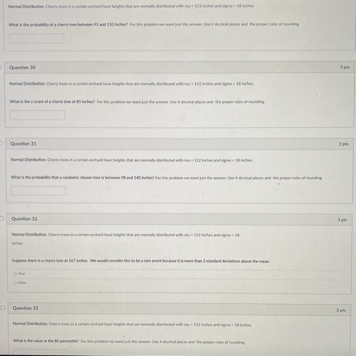 Solved Normal Distribution. Cherry trees in a certain | Chegg.com