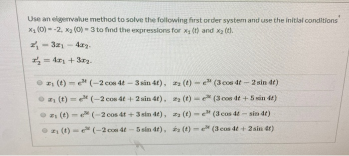 Solved Use an eigenvalue method to solve the following first | Chegg.com