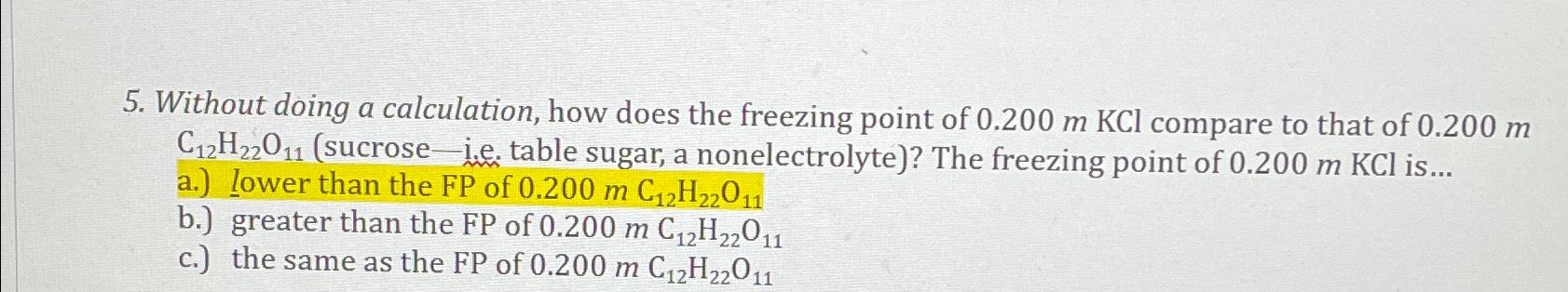 Solved Without doing a calculation, how does the freezing | Chegg.com