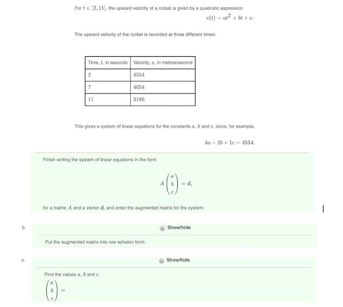 Solved For T∈[2 11] The Upward Velocity Of A Rocket Is