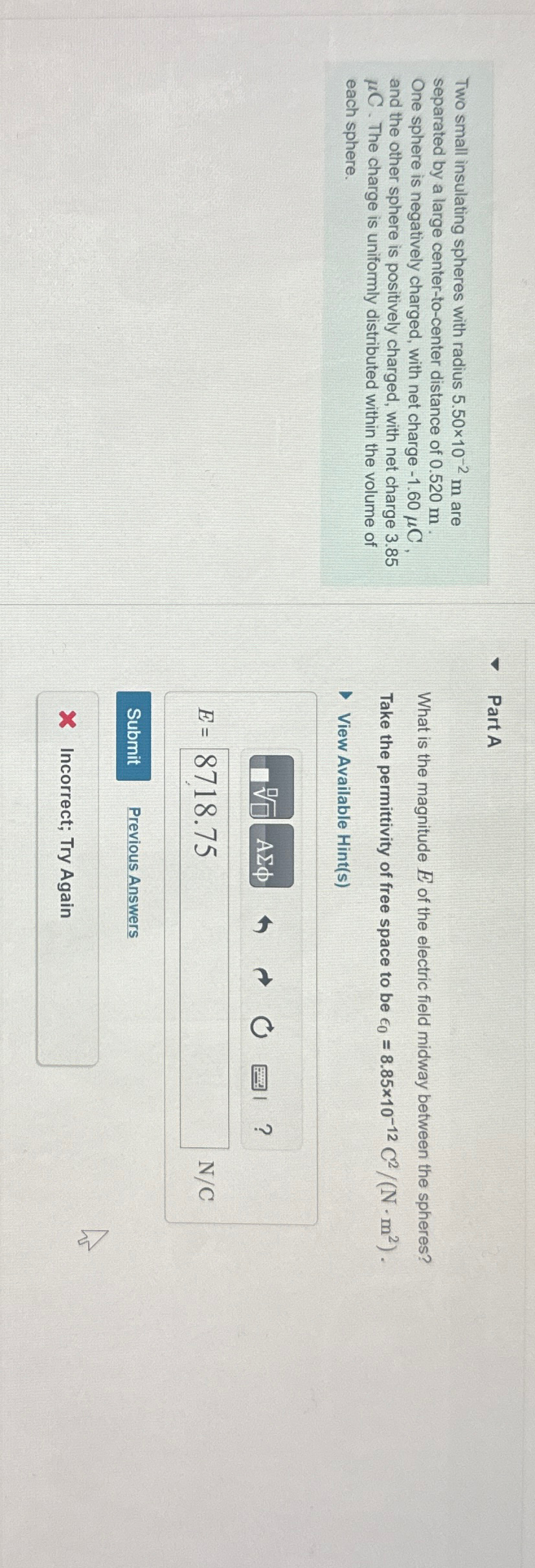 Solved Part ATwo small insulating spheres with radius | Chegg.com