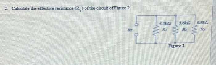 Solved 2. Calculate the effective resistance R ) of the | Chegg.com
