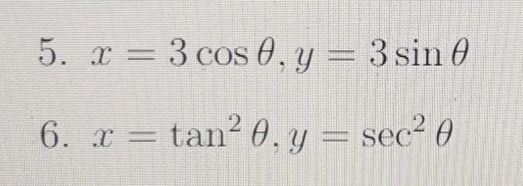 Solved calculus 2 parametric calc. eliminate the parameter | Chegg.com