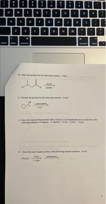 Solved 20. Drww the product for the following reaction (4 | Chegg.com