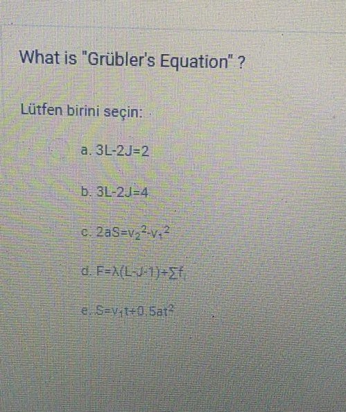 Solved What is "Grübler's Equation" ? Lütfen birini seçin. | Chegg.com