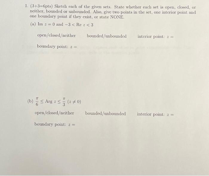 Solved 1. (3+3=6pts) Sketch each of the given sets. State | Chegg.com