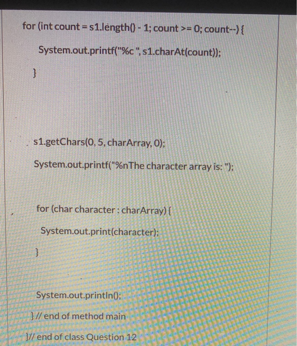 Solved Question 12 1 pts What does the following code print? | Chegg.com