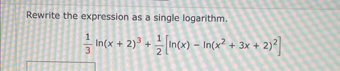 Solved Rewrite the expression as a single logarithm. 1 3 | Chegg.com