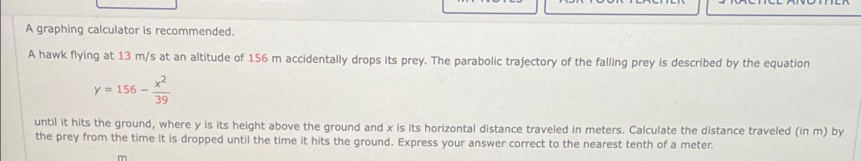 Solved A graphing calculator is recommended.A hawk flying at | Chegg.com