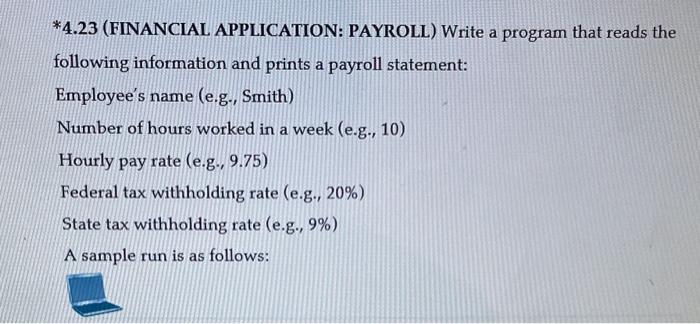 Solved 4.23 (FINANCIAL APPLICATION: PAYROLL) (Code in Java | Chegg.com