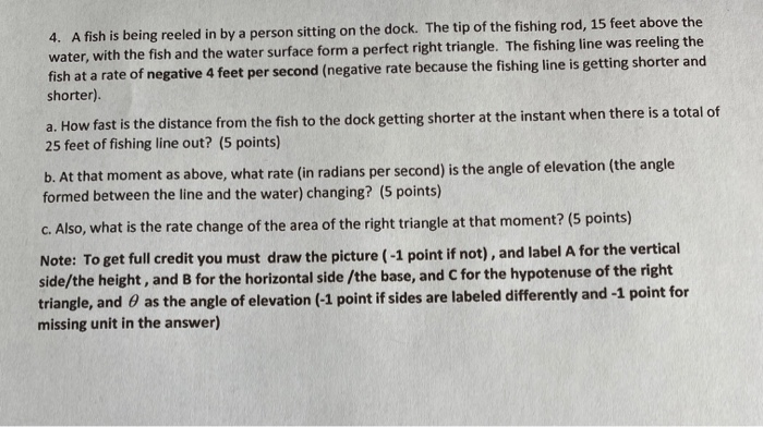 Solved 4. A fish is being reeled in by a person sitting on | Chegg.com