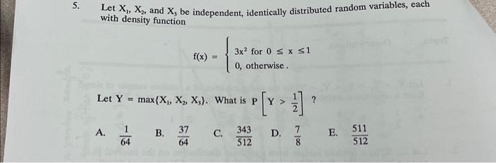 Solved Let X1,X2, and X3 be independent, identically | Chegg.com
