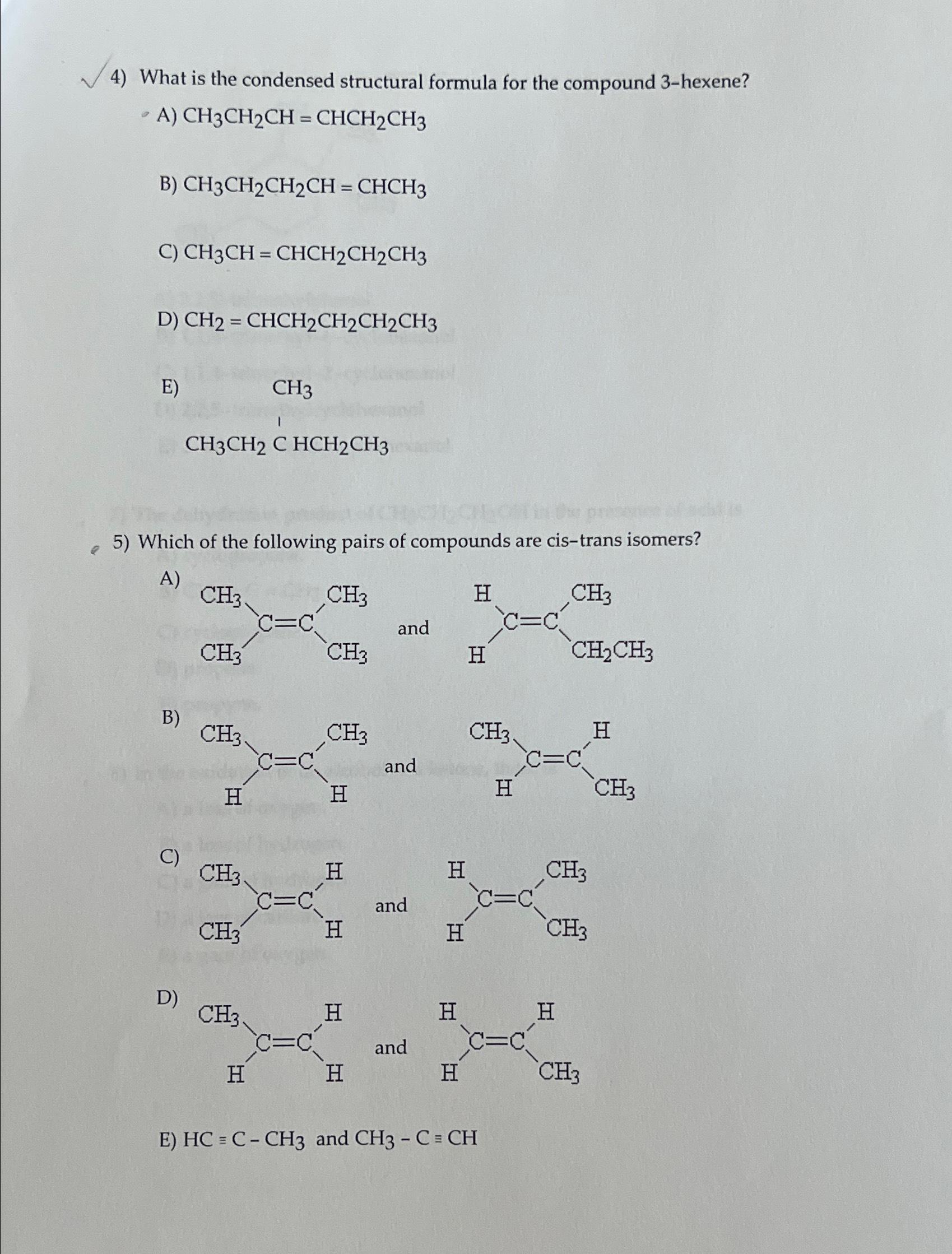 Solved What is the condensed structural formula for the | Chegg.com