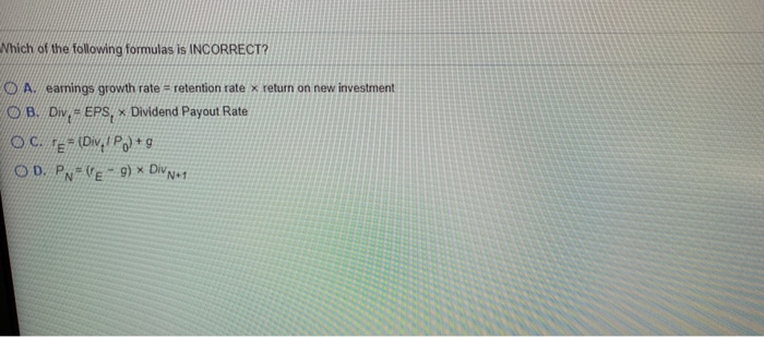 Solved Which of the following formulas is INCORRECT? A | Chegg.com