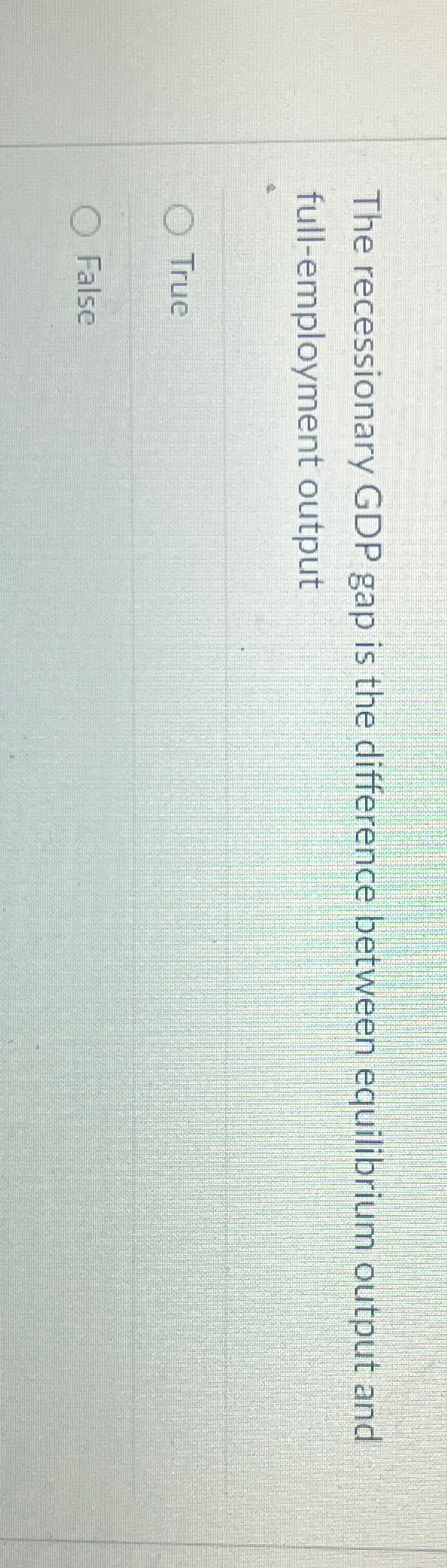 Solved The recessionary GDP gap is the difference between | Chegg.com