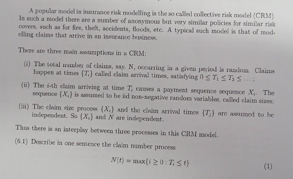 Solved A popular model in insurance risk modelling is the so | Chegg.com