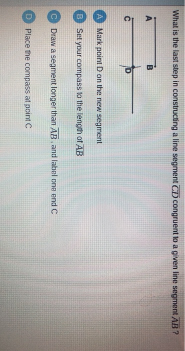 Solved What is the last step in constructing a line segment | Chegg.com