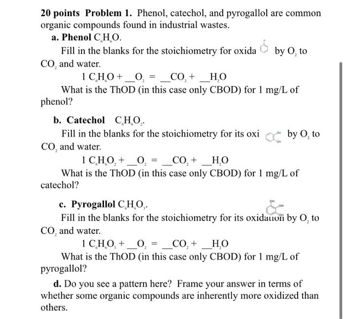 Solved 20 points Problem 1. Phenol, catechol, and pyrogallol | Chegg.com