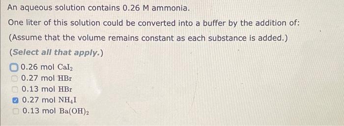 Solved An aqueous solution contains 0.26M ammonia. One liter | Chegg.com