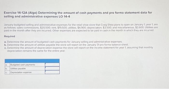 Solved Exercise 14-12A (Algo) Determining the amount of cash | Chegg.com Solved Exercise 14-12A (Algo) Determining the amount of cash | Chegg.com