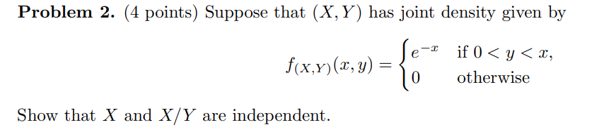 Solved Problem 2. (4 ﻿points) ﻿Suppose that (x,Y) ﻿has joint | Chegg.com