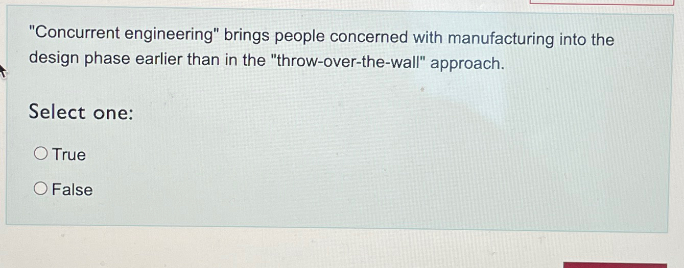 Solved "Concurrent engineering" brings people concerned with | Chegg.com
