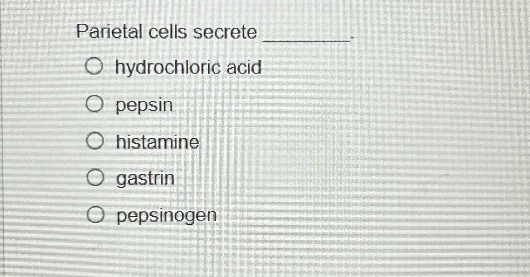 Solved Parietal cells secretehydrochloric | Chegg.com