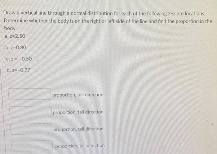 Solved Draw a vertical line through a normal distribution | Chegg.com