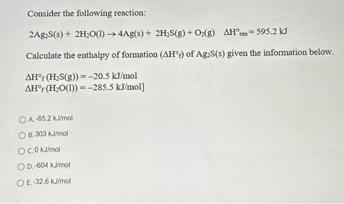 Solved Consider The Following Reaction 2ag₂s S 2h₂o 1