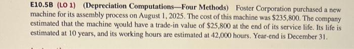 Solved E10.5B (LO 1) (Depreciation Computations-Four | Chegg.com