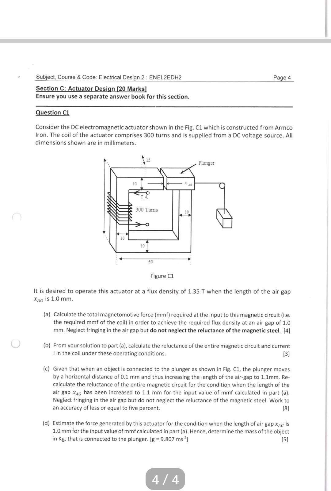 Solved Consider the DC electromagnetic actuator shown in the | Chegg.com