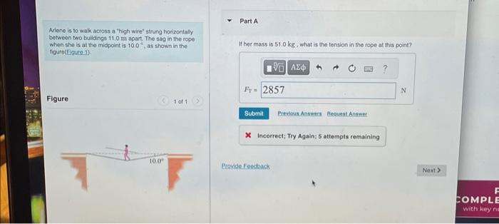 Solved Aviene is to walk across a 'high wire' strung | Chegg.com