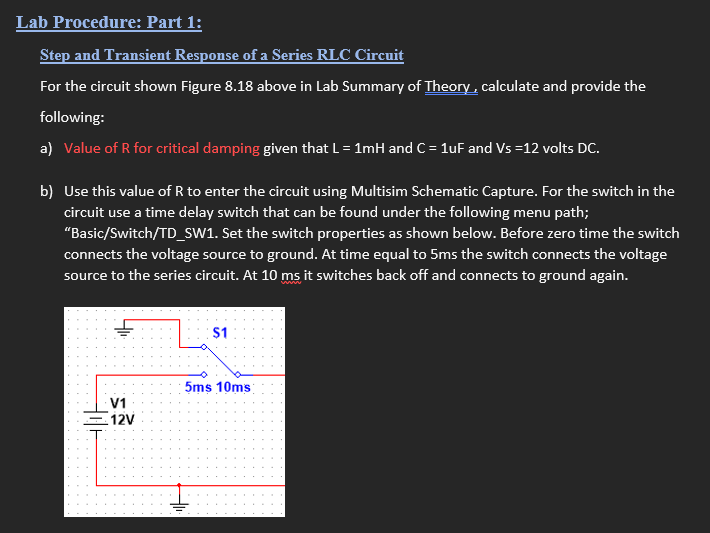 Solved Lab Procedure: Part 1:Step and Transient Response of | Chegg.com