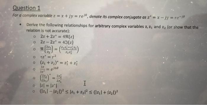 Solved or a complex variable z=x+jy=rejθ, denote its complex | Chegg.com