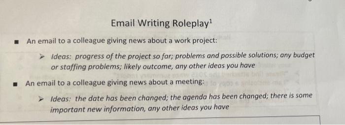 Email Writing Roleplay 1 - An email to a colleague | Chegg.com