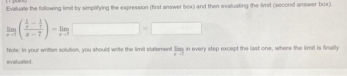 Solved Evaluate the following limit by simplifying the | Chegg.com