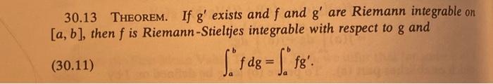 Solved 30.13 THEOREM. If g' exists and f and g' are Riemann | Chegg.com