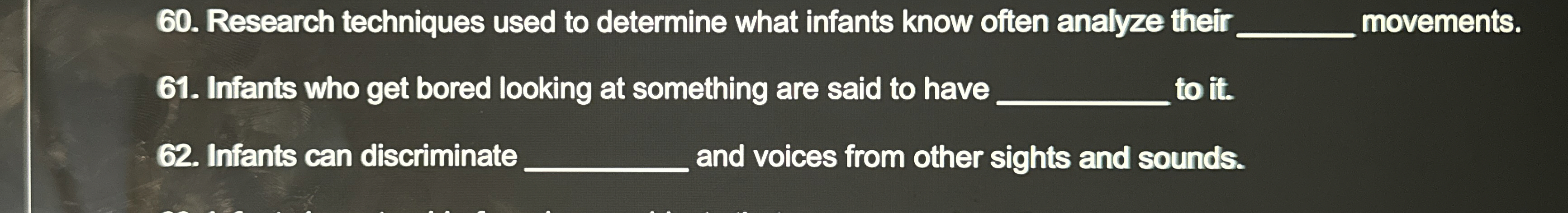 Solved Research techniques used to determine what infants | Chegg.com