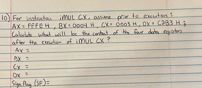 Solved For instruction iMUL CX, assume prior to execution: | Chegg.com