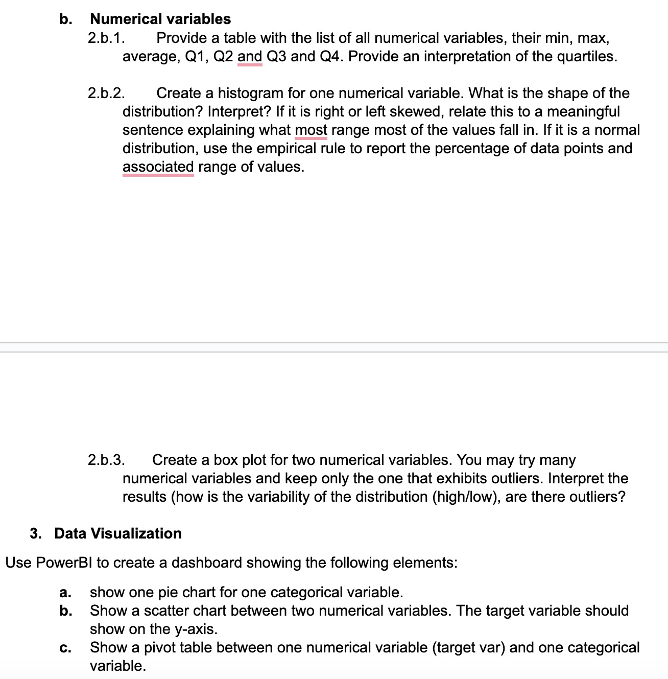Solved b. ﻿Numerical variables2.b.1. ﻿Provide a table with | Chegg.com