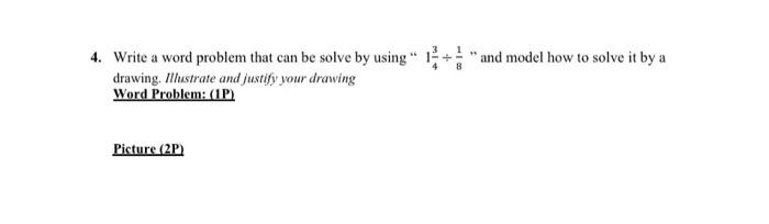 Solved 4. Write a word problem that can be solve by using | Chegg.com