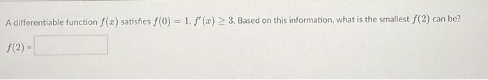 Solved A differentiable function f(x) satisfies | Chegg.com