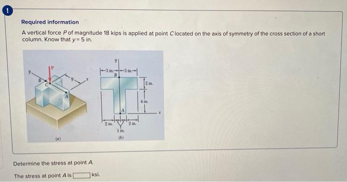Solved Required information A vertical force P of magnitude | Chegg.com
