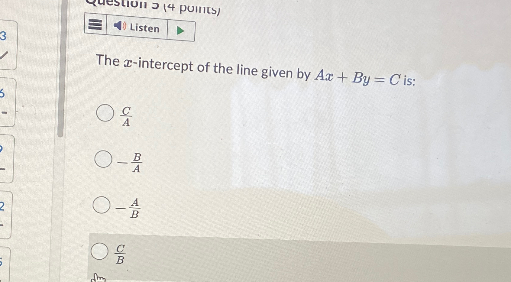 Solved ListenThe x-intercept of the line given by Ax+By=C | Chegg.com