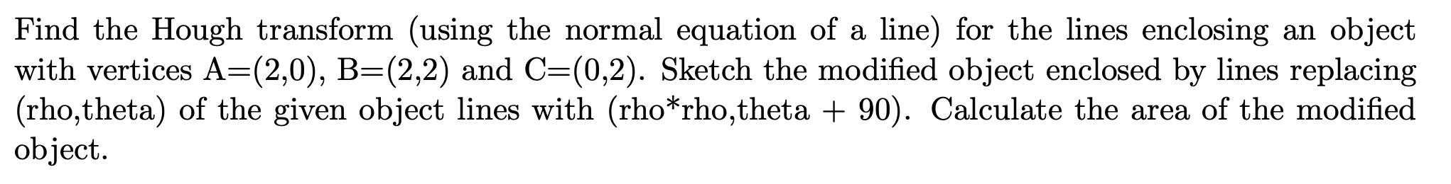 Solved The sides of a convex polygon have Hough transform | Chegg.com