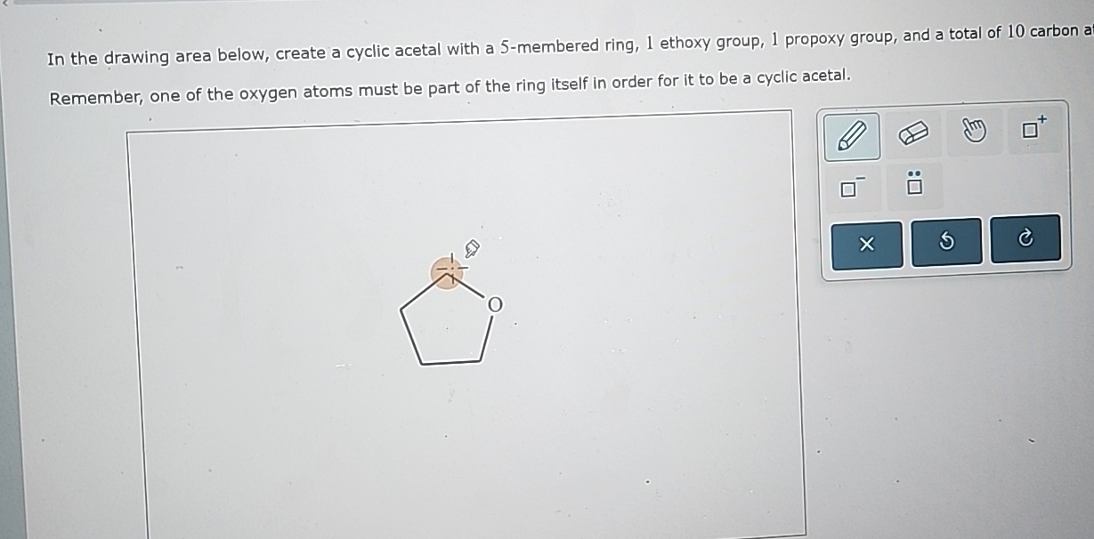 Solved In the drawing area below, create a cyclic acetal | Chegg.com